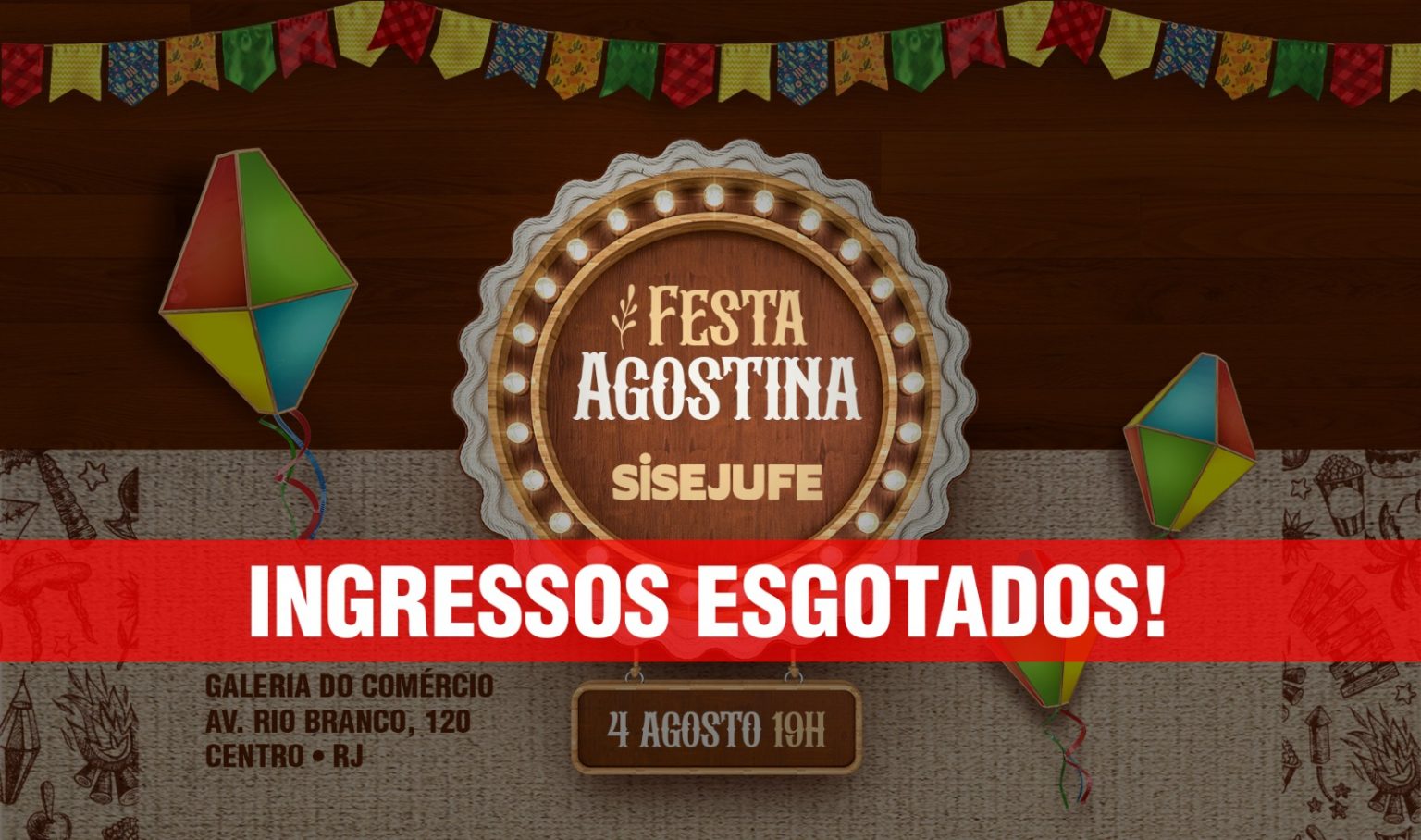 Festa agostina do Sisejufe: garanta logo o seu ingresso; liberação das ...