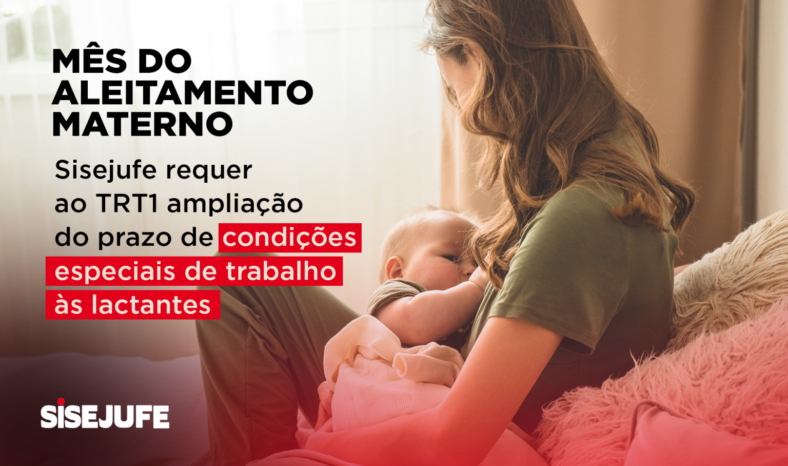 Mês do Aleitamento Materno: Sisejufe requer ao TRT1 ampliação do prazo ...