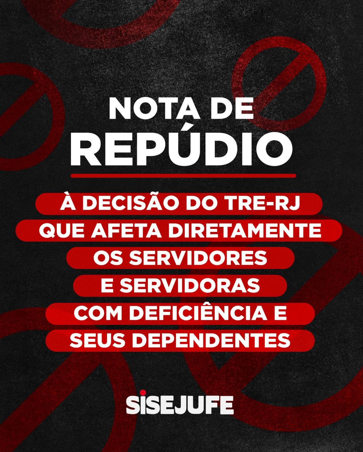 Nota de repúdio à decisão do TRE-RJ que afeta diretamente servidores e ...